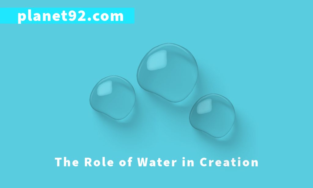 The Role of Water in Creation: Quranic Insights and Modern Scientific ...